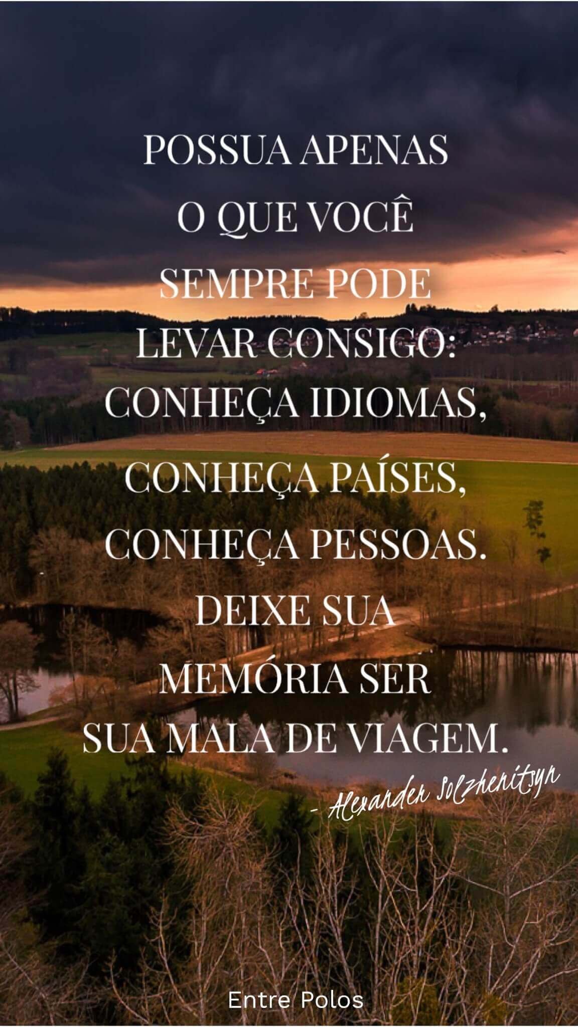 Viajar é Preciso Frases Inspiradoras para Partir - Entre Polos