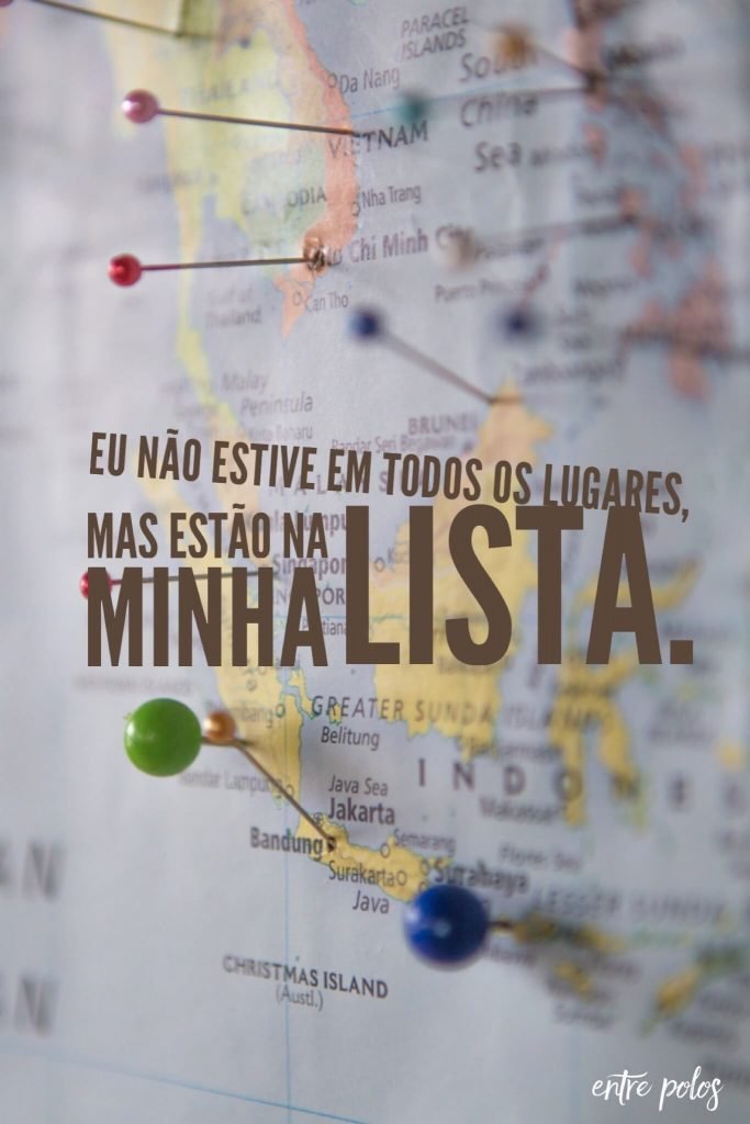 Viajar é Preciso Frases Inspiradoras para Partir - Entre Polos