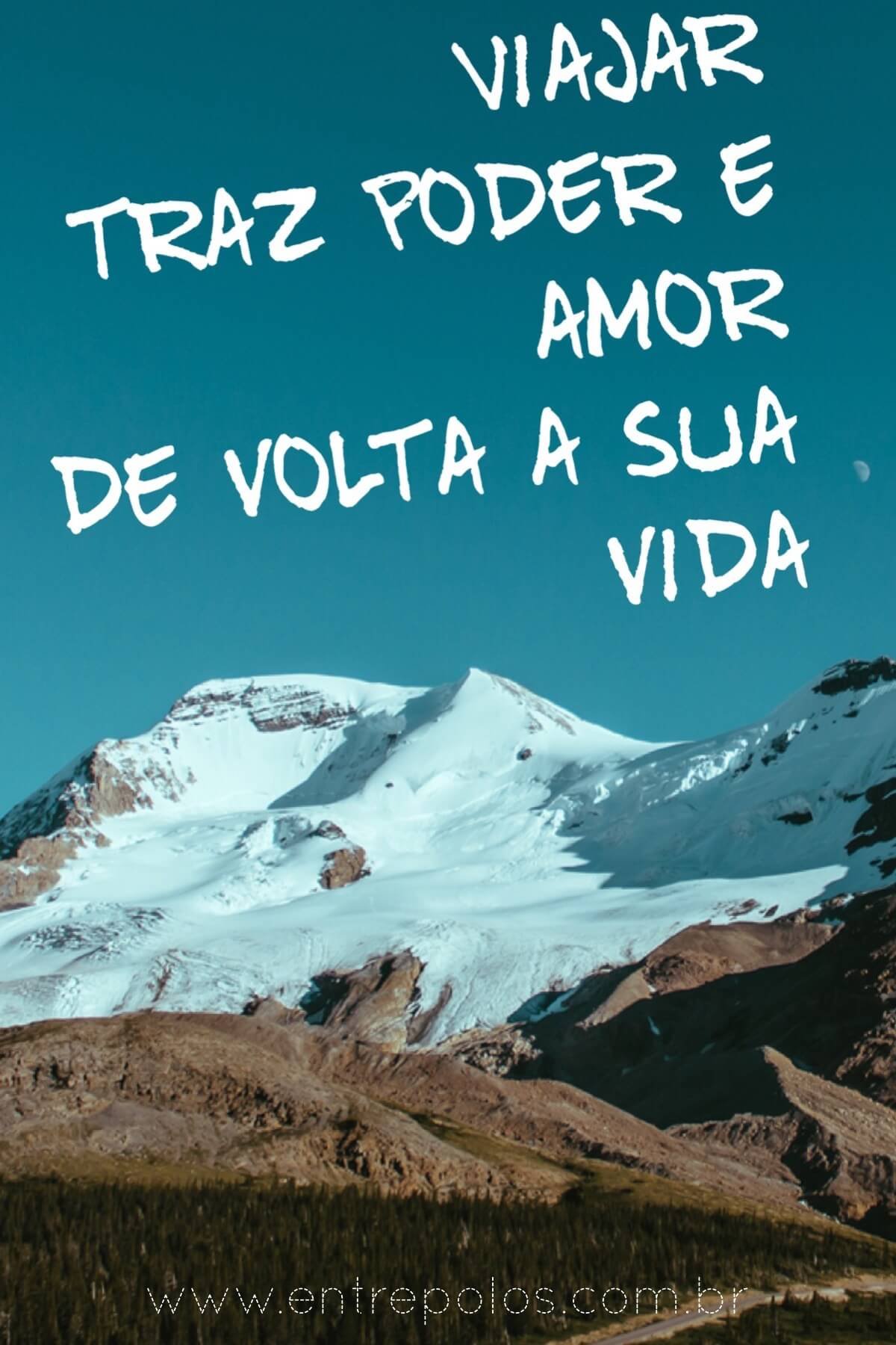 Viajar é Preciso Frases Inspiradoras para Partir - Entre Polos
